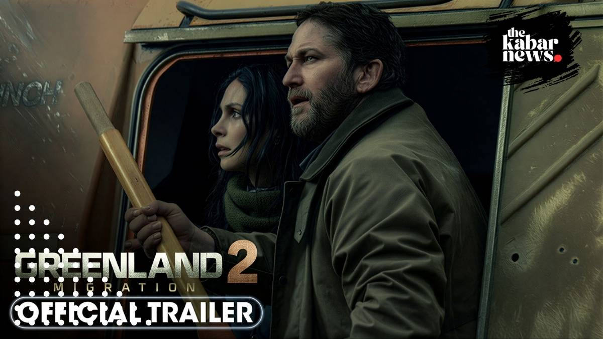 Greenland 2: Migration Turns Survival into Hope - Thekabarnews.com